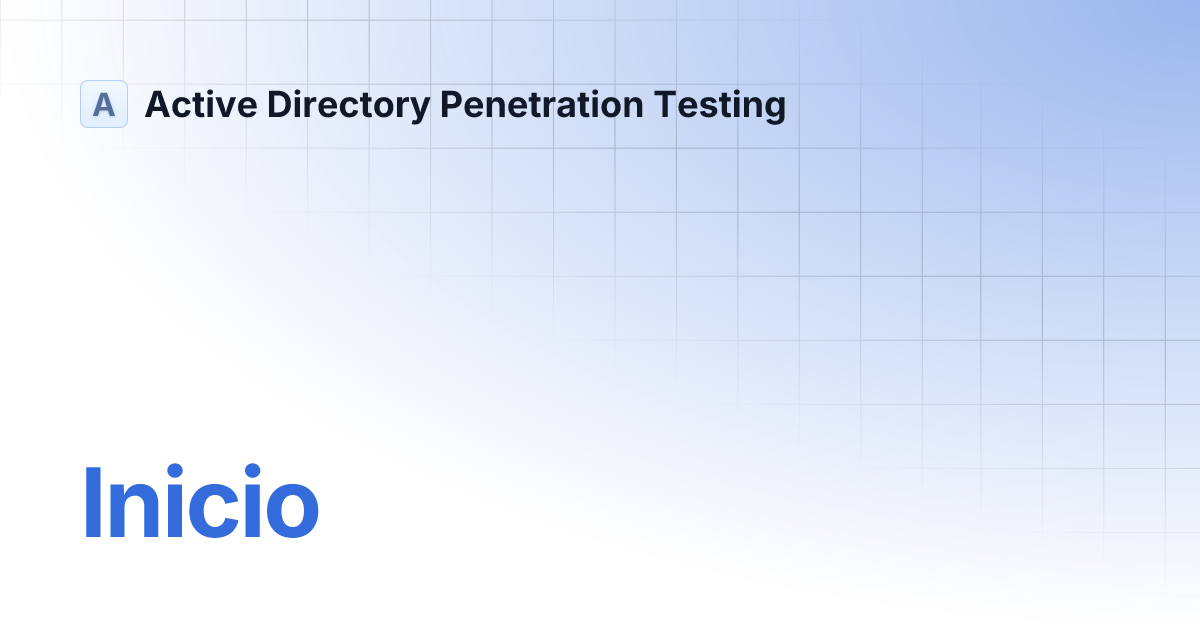 Inicio | Active Directory Penetration Testing