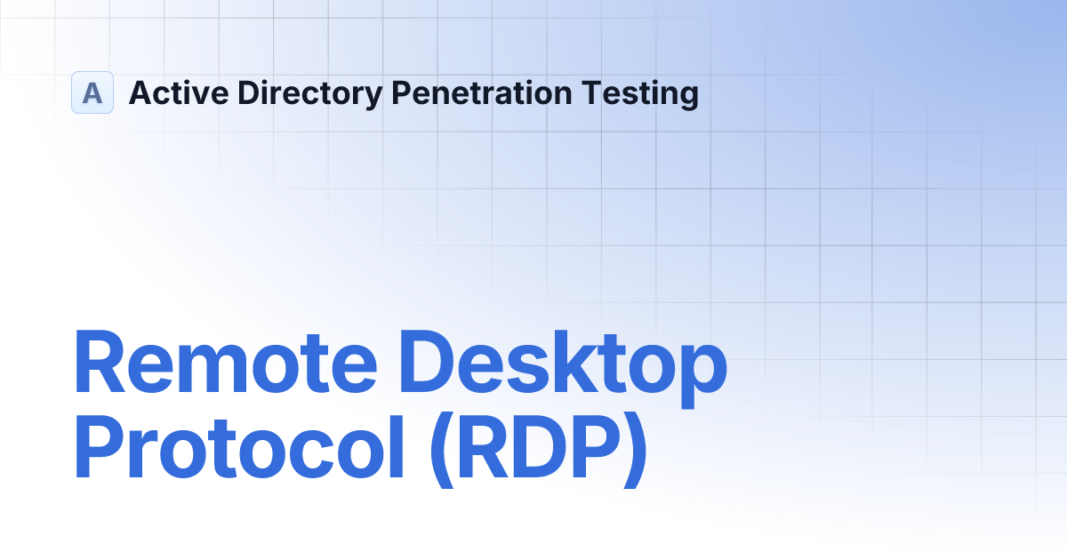 Remote Desktop Protocol (RDP) | Active Directory Penetration Testing